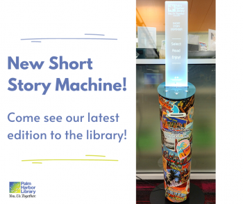 Short Story Machine – Palm Harbor Library